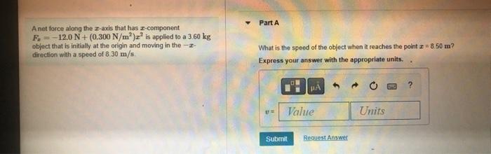 Solved A net force along the x-axis that has x-component | Chegg.com