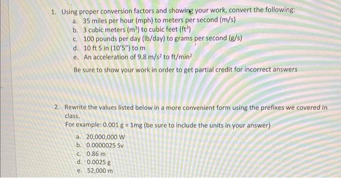 Solved 1. Using proper conversion factors and showing your | Chegg.com