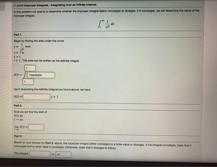 Solved (1 point) Improper Integrals - Integrating over an | Chegg.com