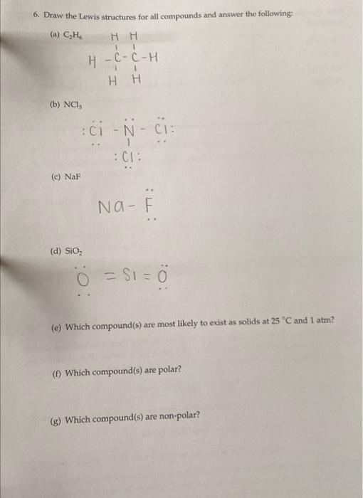Solved 6. Draw the Lewis structures for all compounds and | Chegg.com