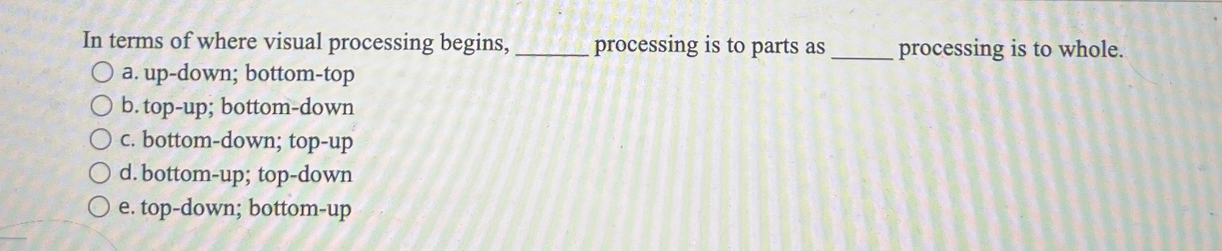 Solved In terms of where visual processing begins,a. | Chegg.com