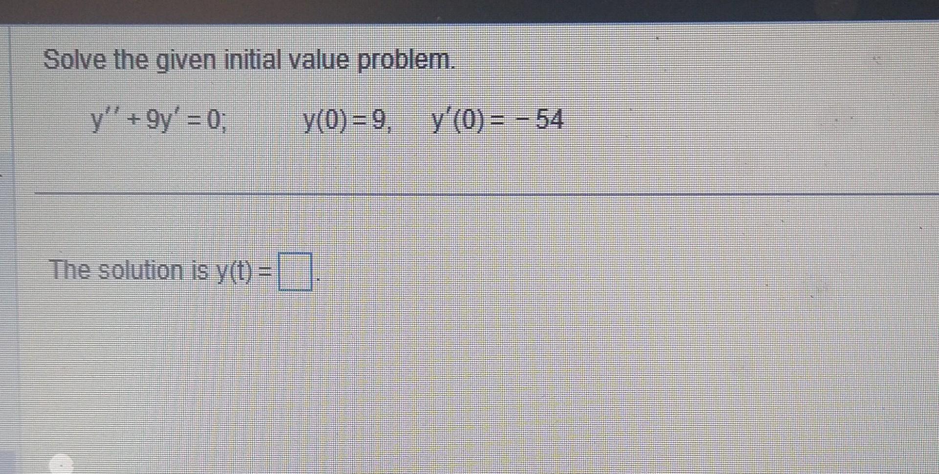 Solved Solve the given initial value problem. | Chegg.com