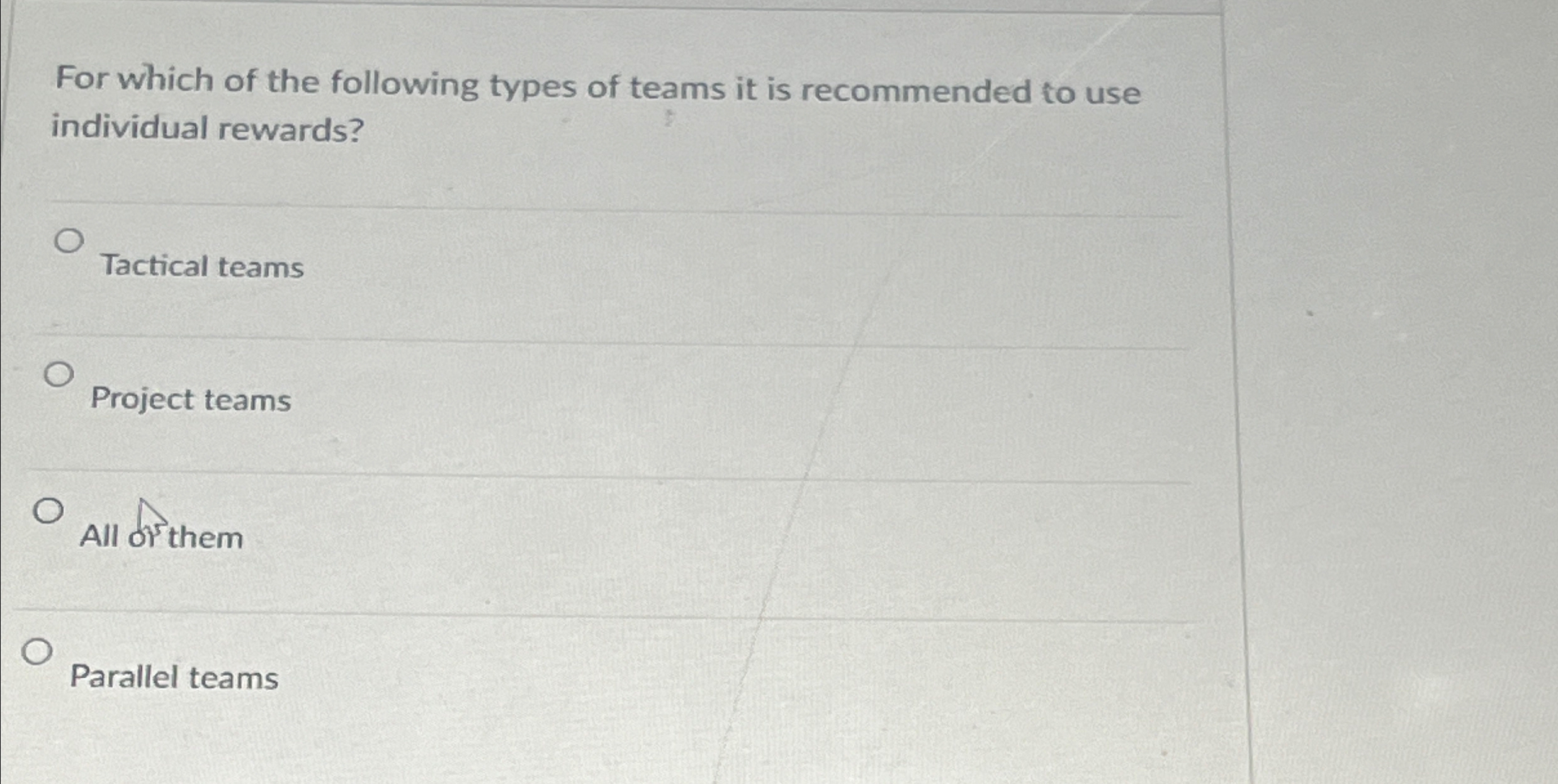 Solved For which of the following types of teams it is | Chegg.com