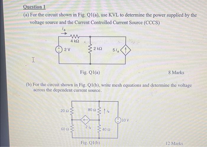 Solved Question 1 (a) For the circuit shown in Fig. Q1(a), | Chegg.com