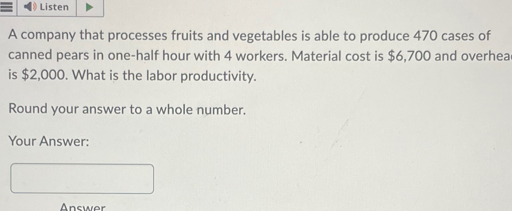 Solved ListenA company that processes fruits and vegetables | Chegg.com