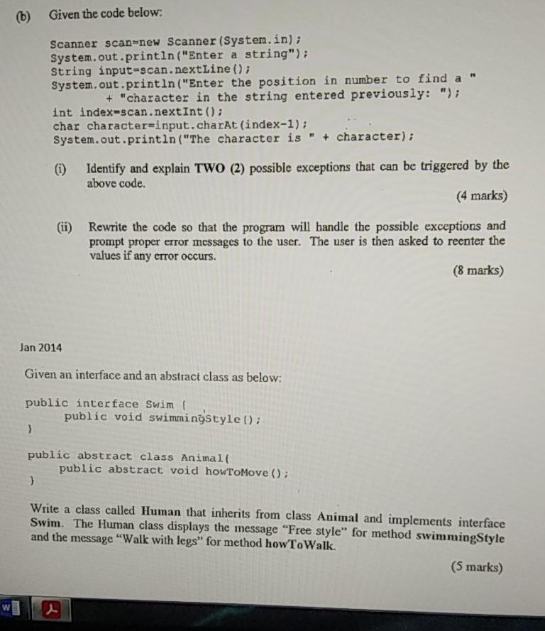 Solved (b) Given the code below: Scanner scan-new | Chegg.com