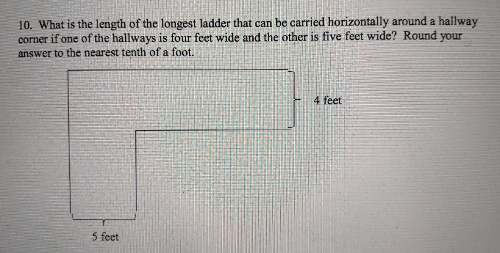 Solved 10. What is the length of the longest ladder that can | Chegg.com