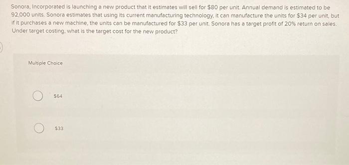 Solved Sonora, Incorporated is launching a new product that | Chegg.com