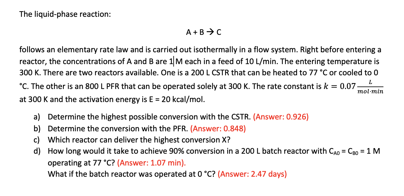 Solved The liquid-phase reaction:A+B→Cfollows an elementary | Chegg.com