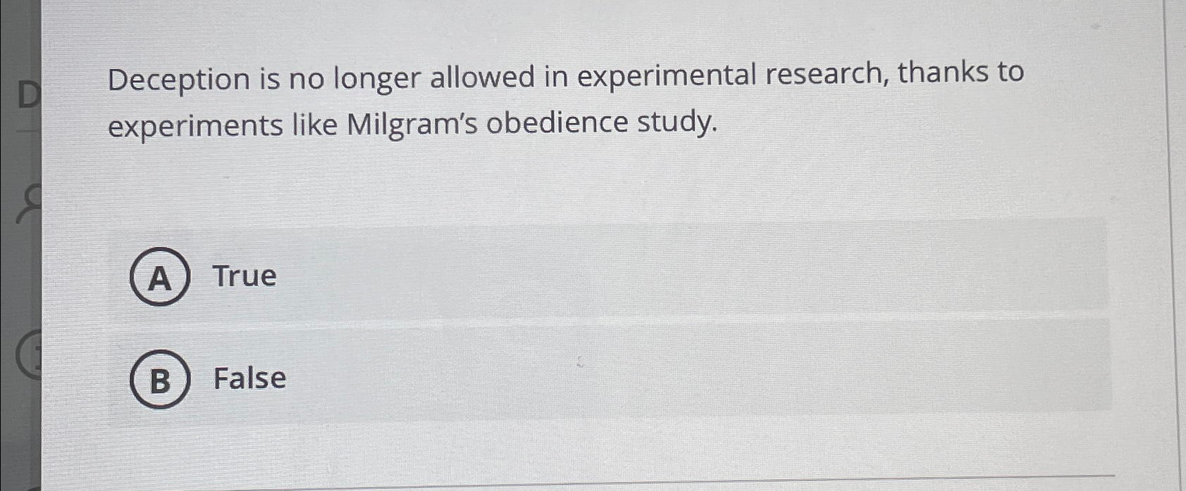Solved Deception is no longer allowed in experimental | Chegg.com