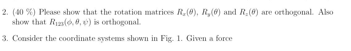 Solved 2. (40\%) Please show that the rotation matrices | Chegg.com