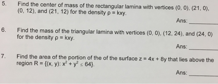 5. Find the center of mass of the rectangular lamina | Chegg.com