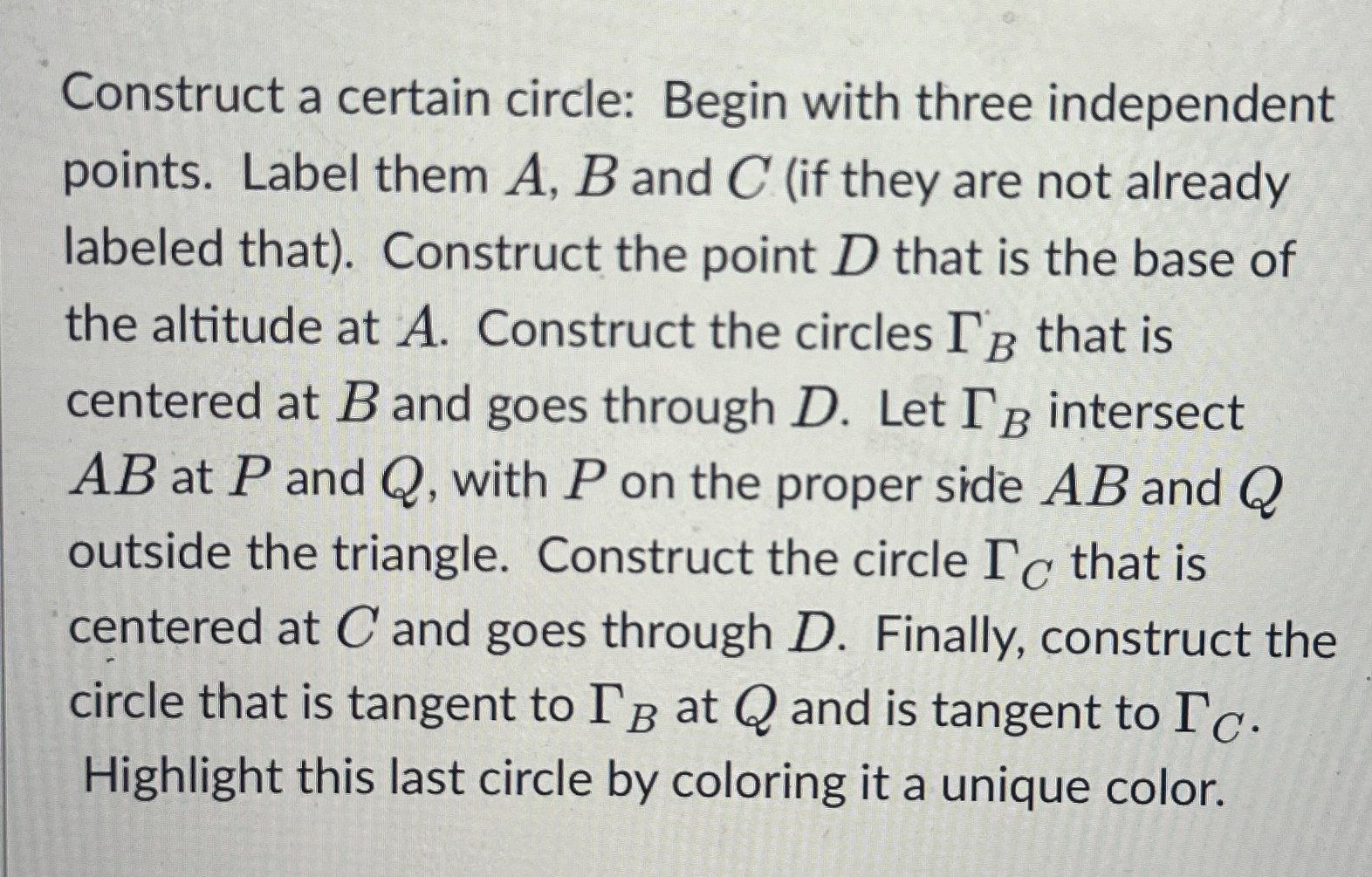 Construct a certain circle: Begin with three | Chegg.com