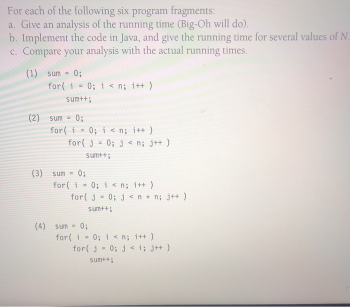 Solved For each of the following six program fragments: a. | Chegg.com