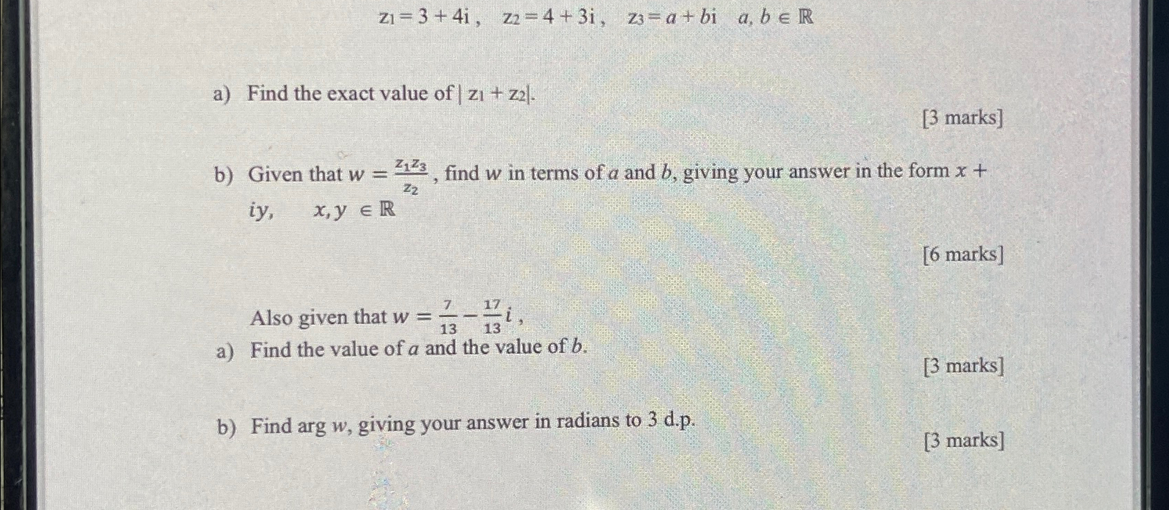 Solved z1=3+4i,z2=4+3i,z3=a+bi,a,binRa) ﻿Find the exact | Chegg.com