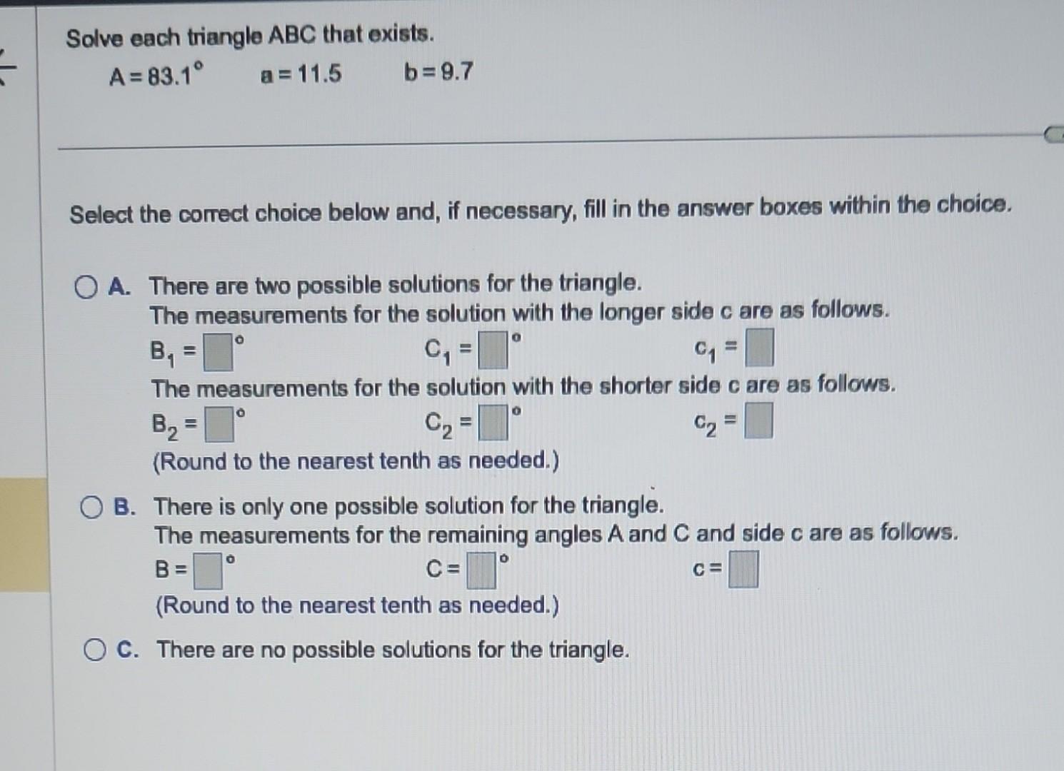 Solved Solve each triangle ABC that exists. | Chegg.com