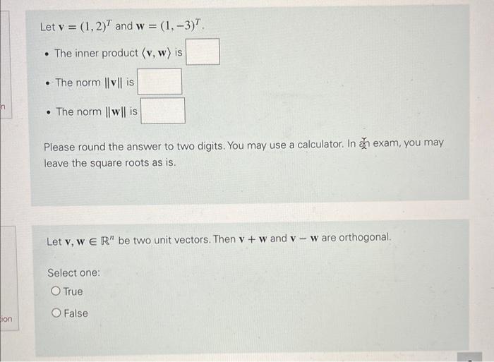 Solved Let v=(1,2)T and w=(1,−3)T. - The inner product v,w | Chegg.com