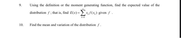 9. Using the definition or the moment generating | Chegg.com
