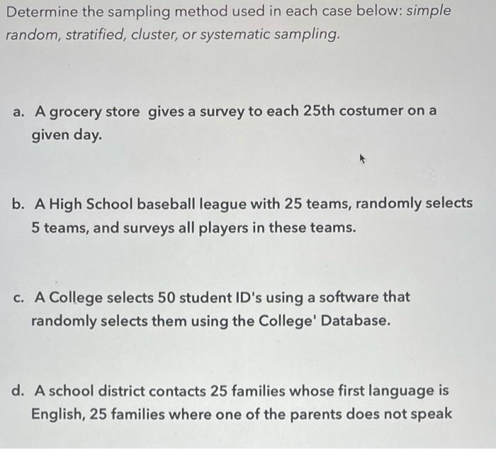 Solved Determine the sampling method used in each case | Chegg.com