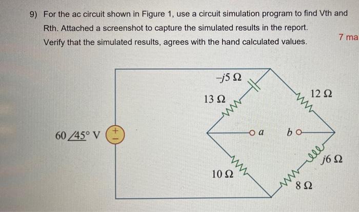 Solved 9) For the ac circuit shown in Figure 1, use a | Chegg.com