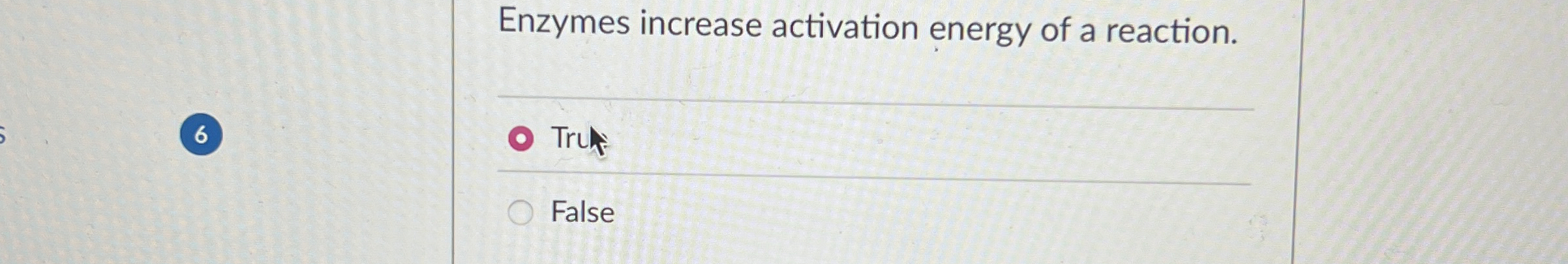 Solved Enzymes increase activation energy of a | Chegg.com