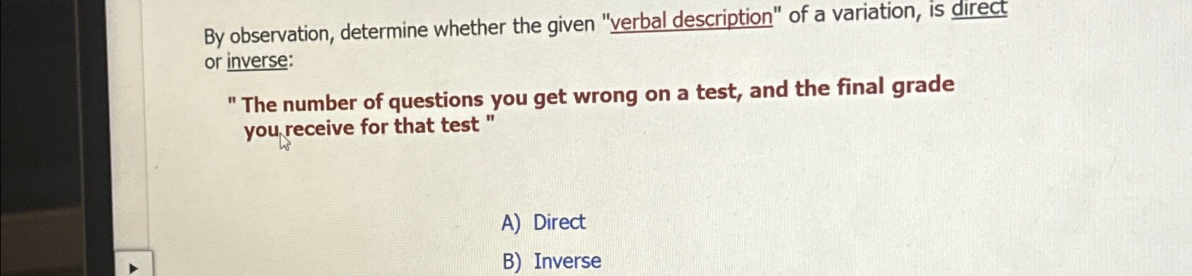 Solved By observation, determine whether the given "verbal | Chegg.com