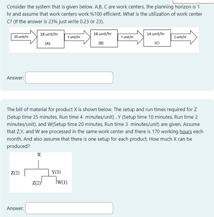 Solved Consider the system that is given below. A,B,C are | Chegg.com