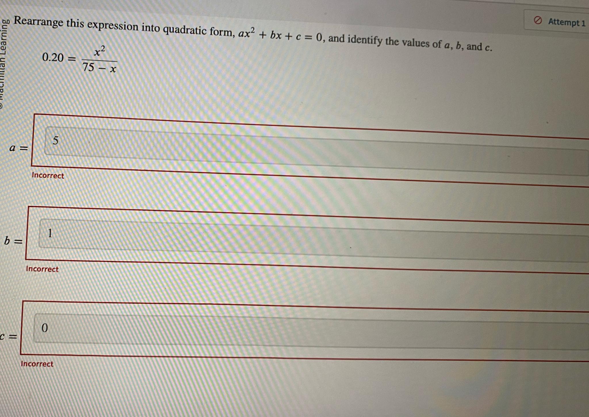 Solved Rearrange this expression into quadratic form, | Chegg.com