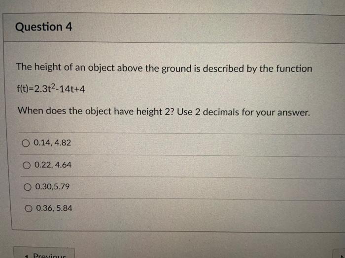 Solved Question 4 The height of an object above the ground | Chegg.com
