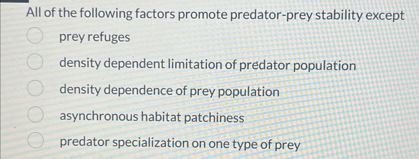 Solved All of the following factors promote predator-prey | Chegg.com