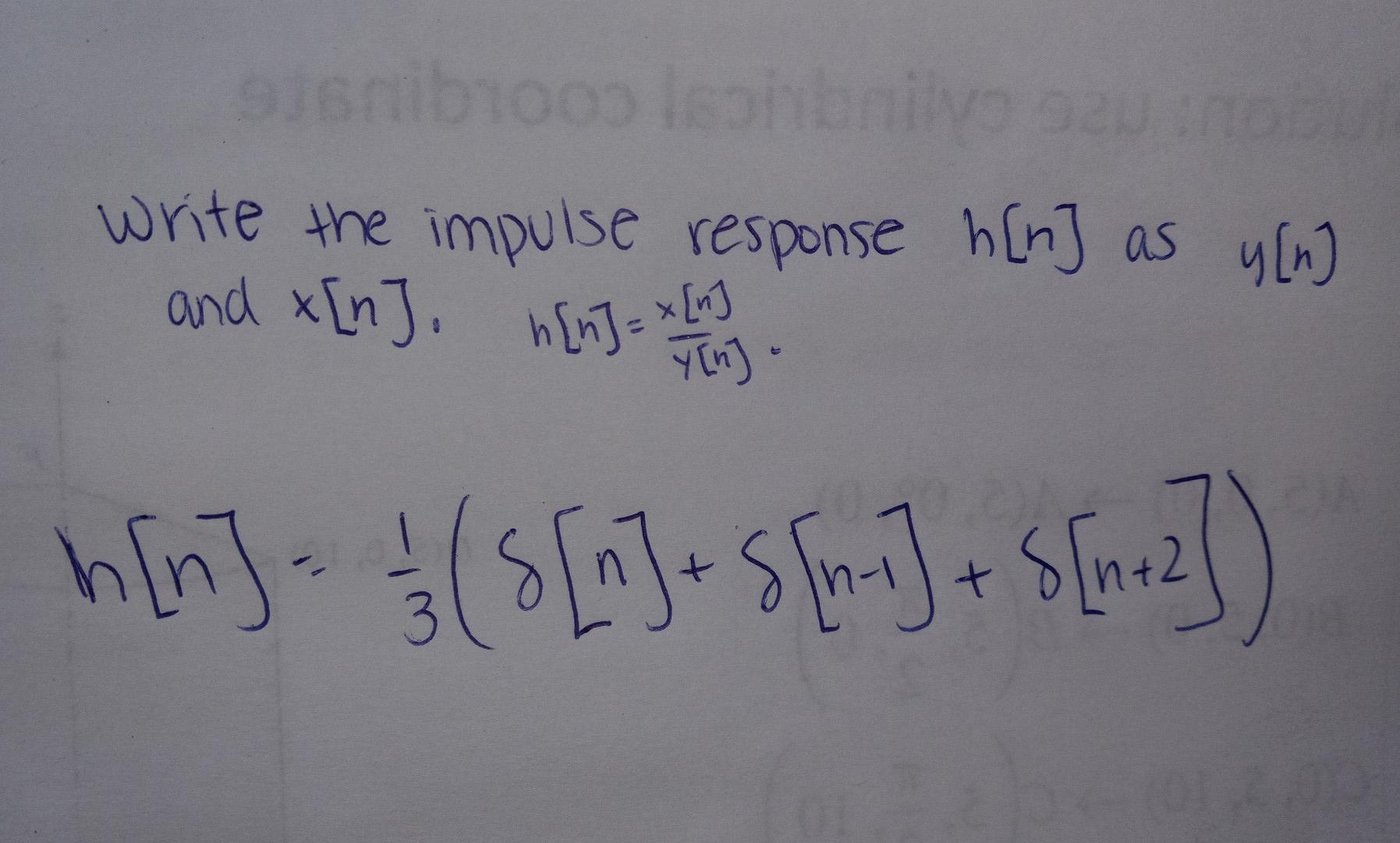 Solved ishbrooo sobre outro write the impulse response h[n] | Chegg.com