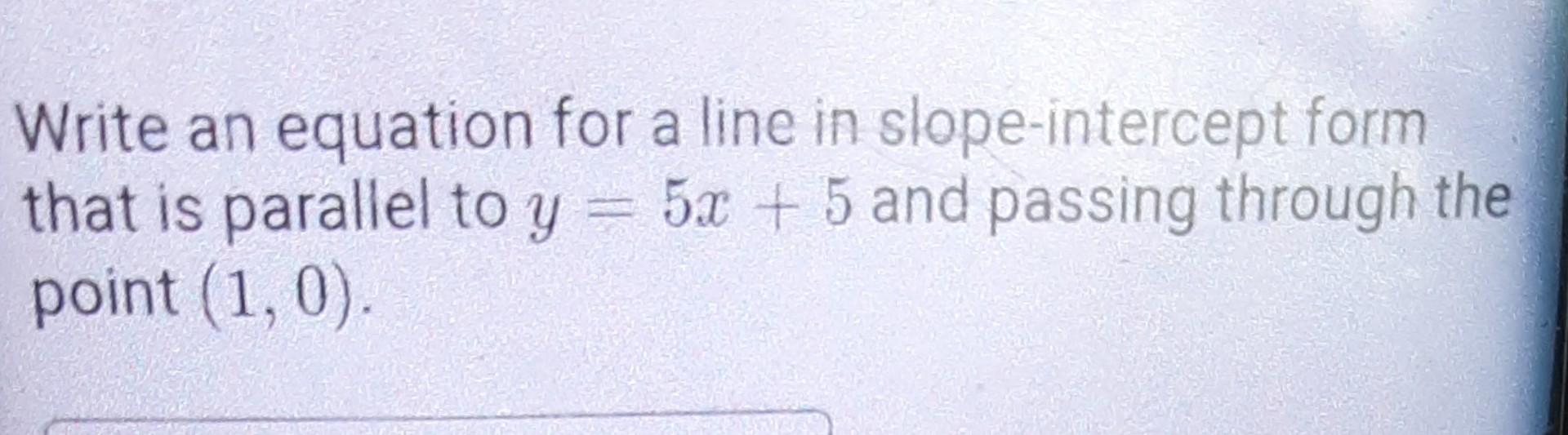 Solved Write an equation for a line in slope-intercept form | Chegg.com