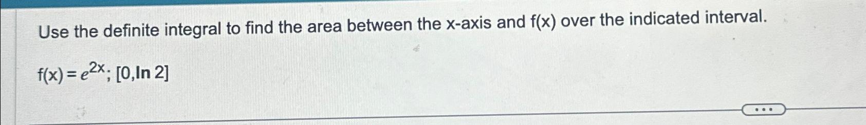 Solved Use the definite integral to find the area between | Chegg.com