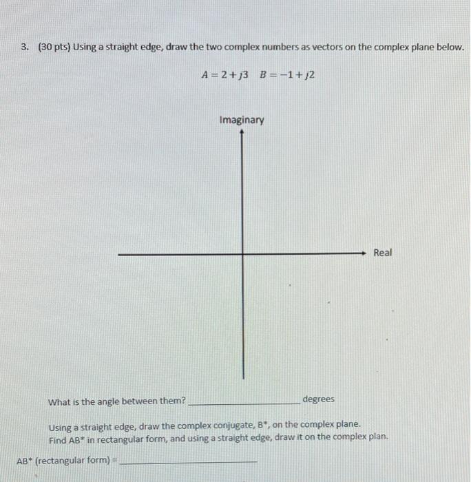 Solved 3. (30 pts) Using a straight edge, draw the two | Chegg.com