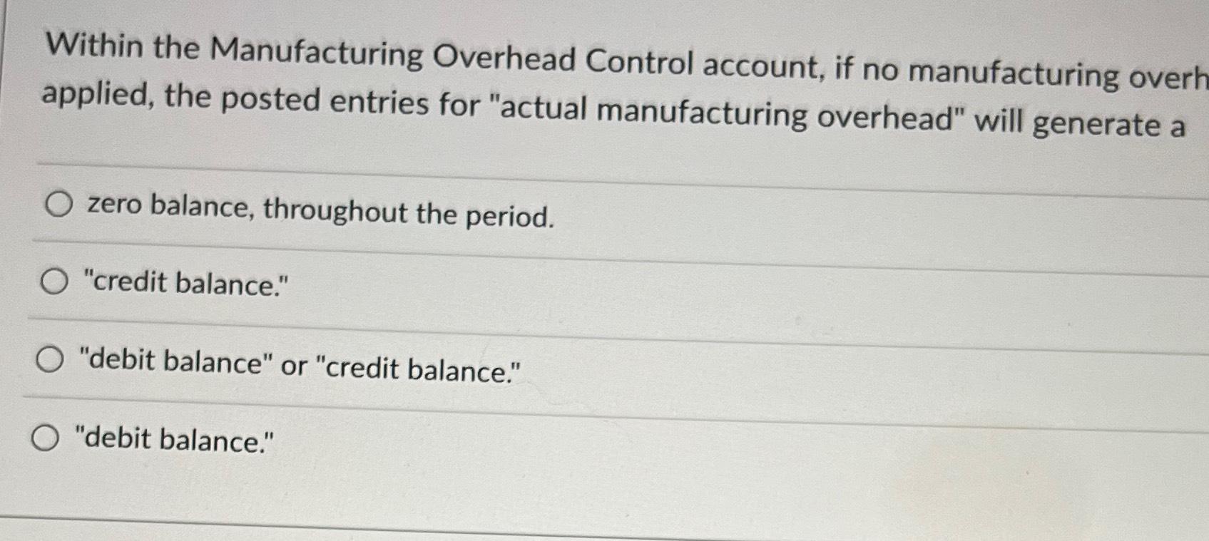 Solved Within the Manufacturing Overhead Control account, if | Chegg.com