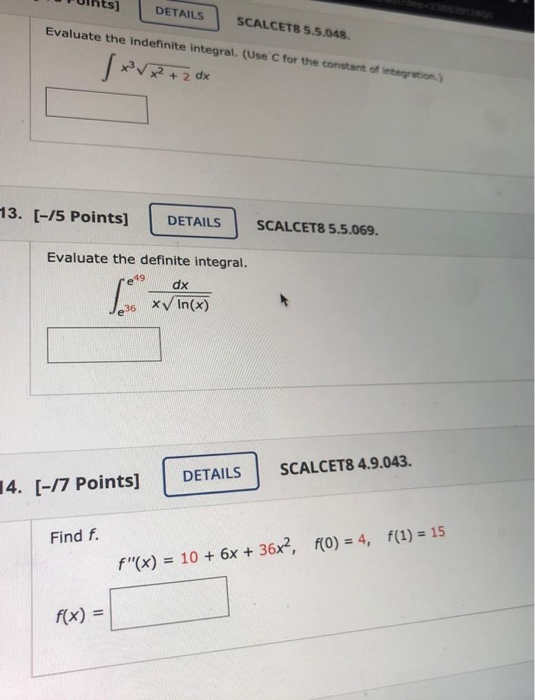 Solved DETAILS SCALCET8 5.5.048 Evaluate the indefinite | Chegg.com