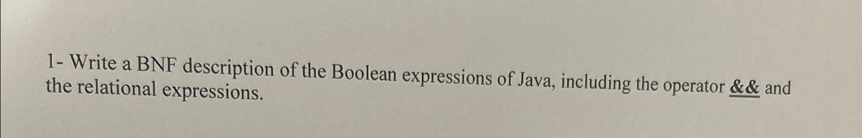 Solved 1- ﻿Write a BNF description of the Boolean | Chegg.com