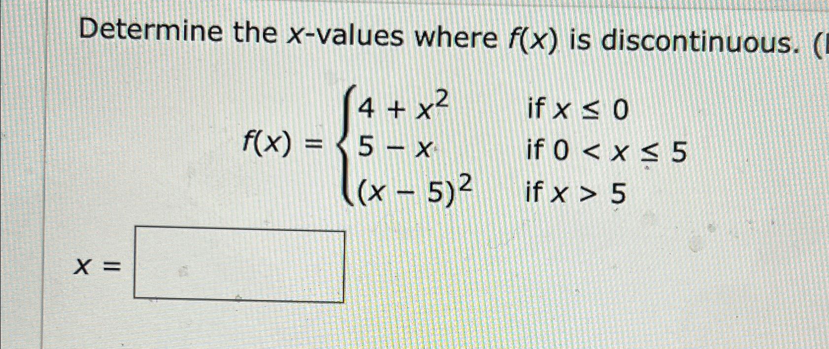 Solved Determine the x-values where f(x) ﻿is | Chegg.com