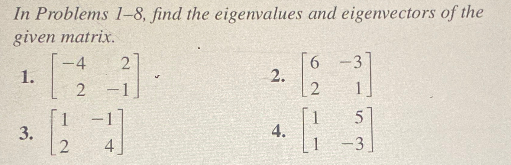 Solved In Problems 1-8, ﻿find the eigenvalues and | Chegg.com