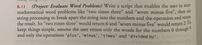 Solved 8.11 (Project: Evaluate Word Problems) Write a script | Chegg.com