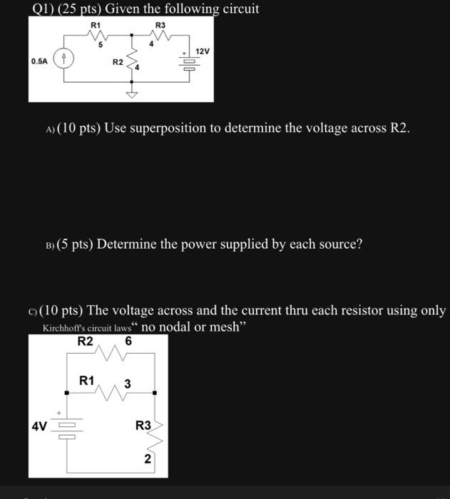 Solved Q1) (25 pts) Given the following circuit A) (10 pts) | Chegg.com