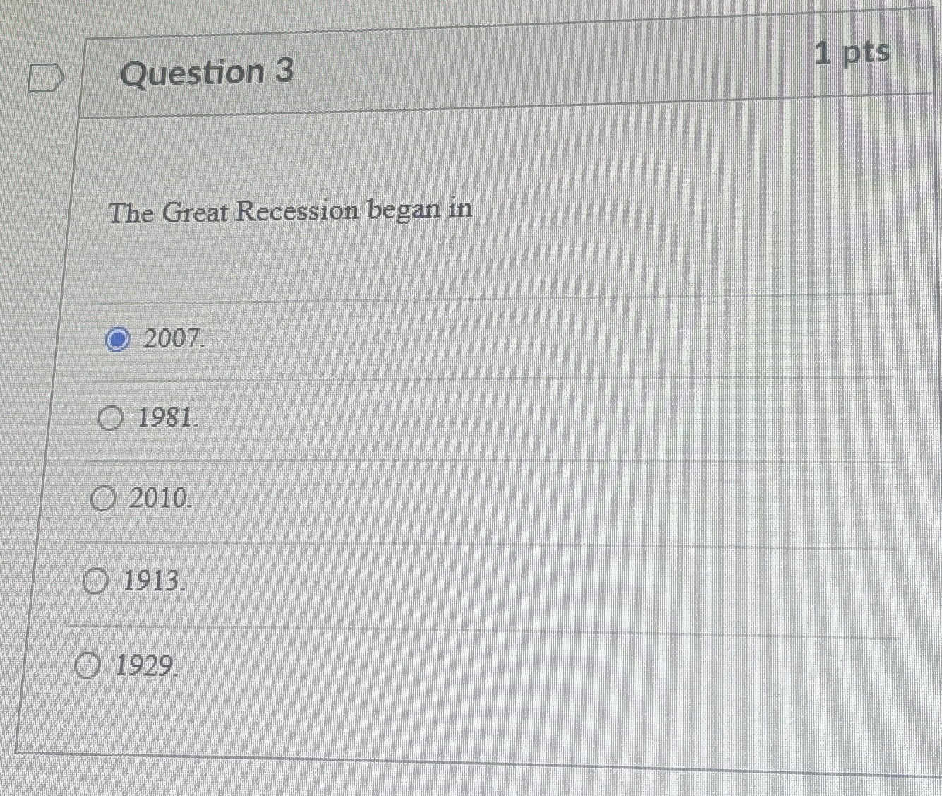 Solved Question 31ptsThe Great Recession began | Chegg.com