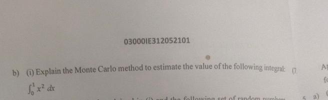 Solved 03000IE312052101b) (i) ﻿Explain the Monte Carlo | Chegg.com