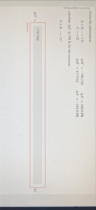 Solved Given the information A+B 2DC DΔH∗=−740.2 kJΔH∗=417.0 | Chegg.com