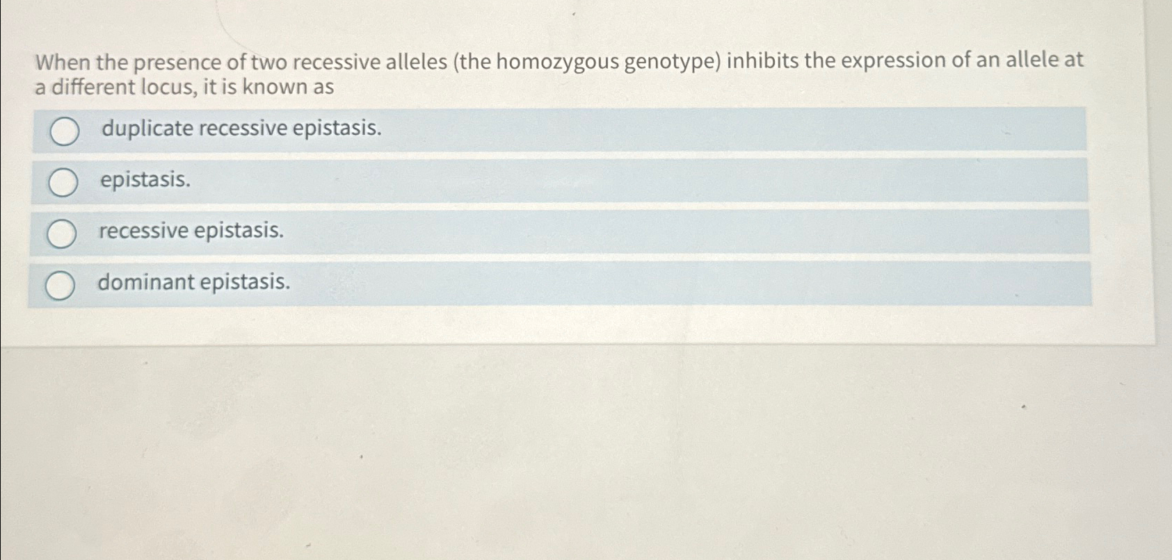 Solved When the presence of two recessive alleles (the | Chegg.com