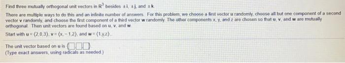 Solved Find three mutually orthogonal unit vectors in R | Chegg.com
