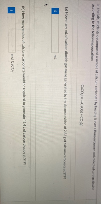 Solved In the lab, students decomposed a sample of calcium | Chegg.com