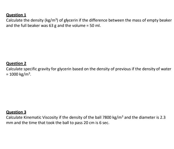 Solved Question 1 Calculate the density (kg/m?) of glycerin | Chegg.com