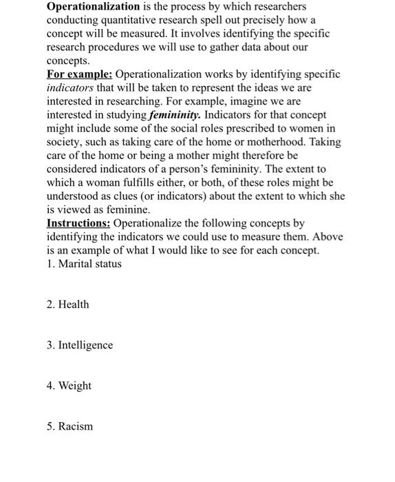 Solved Operationalization is the process by which | Chegg.com