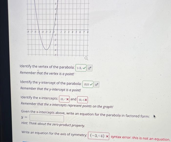 Solved Identify the vertex of the parabola: Remember that | Chegg.com